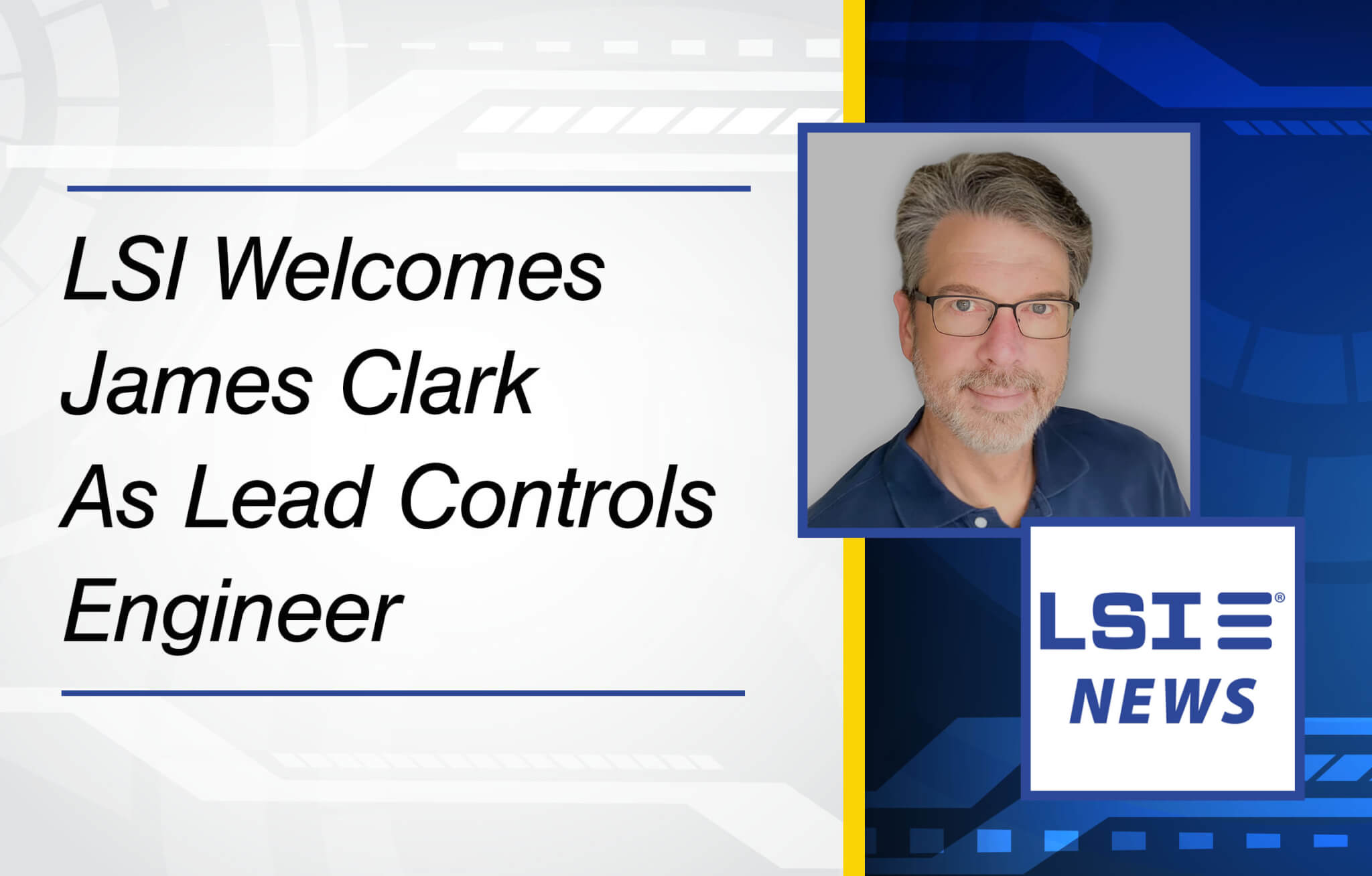 LSI Welcomes James Clark As Lead Controls Engineer | Logical Systems, LLC